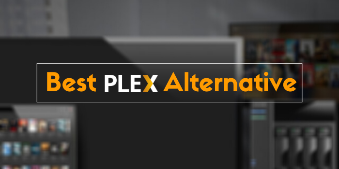 What Are the Best Plex Alternatives?