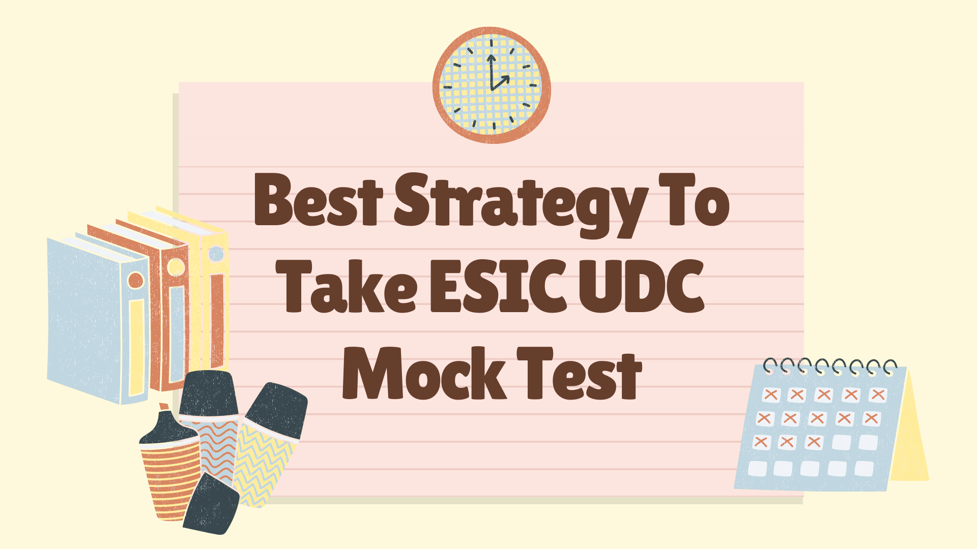 Strategy to Improve ESIC UDC Mock Test Score