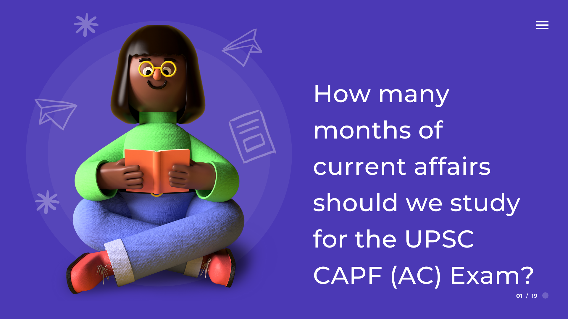 UPSC CAPF (AC) Exam: Duration of Current Affairs Preparation