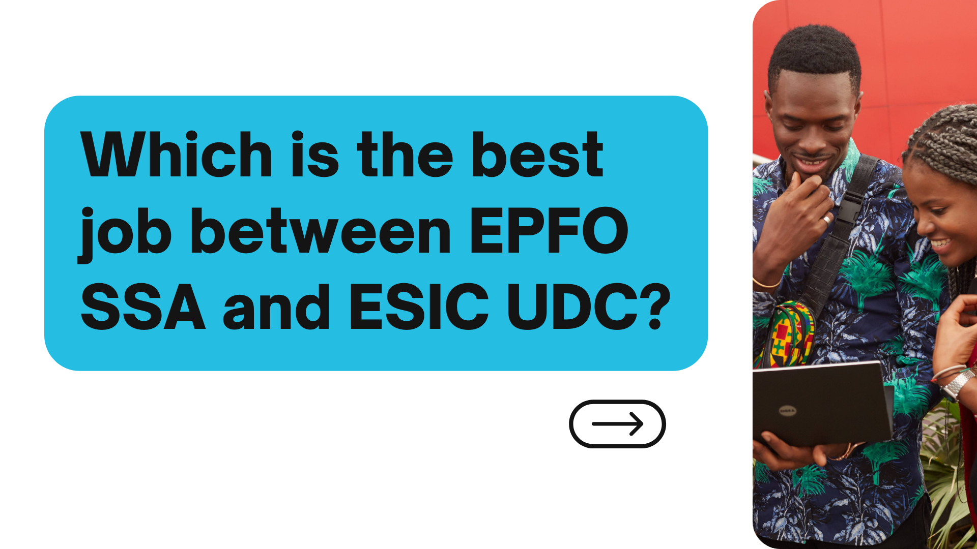 Which is the best job between EPFO SSA and ESIC UDC?