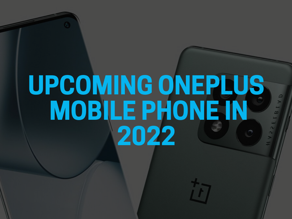 OnePlus Mobile Phones in 2022
